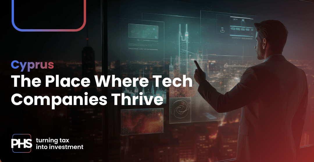 Cyprus: The Ultimate Destination for Tech Companies to Thrive - PHS ...